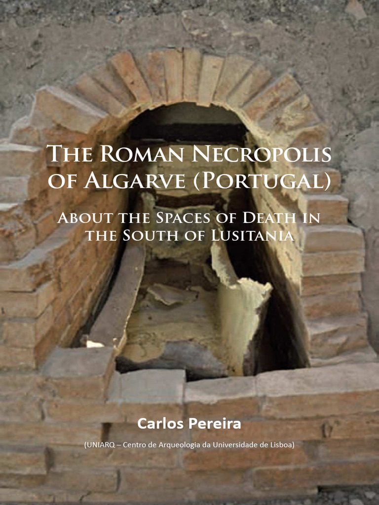 The Roman Necropolis of Algarve Portugal | PDF | Funeral | Roman Empire