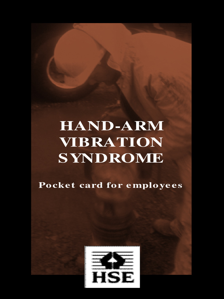 hand arm vibration | PDF | Clinical Medicine | Diseases And Disorders