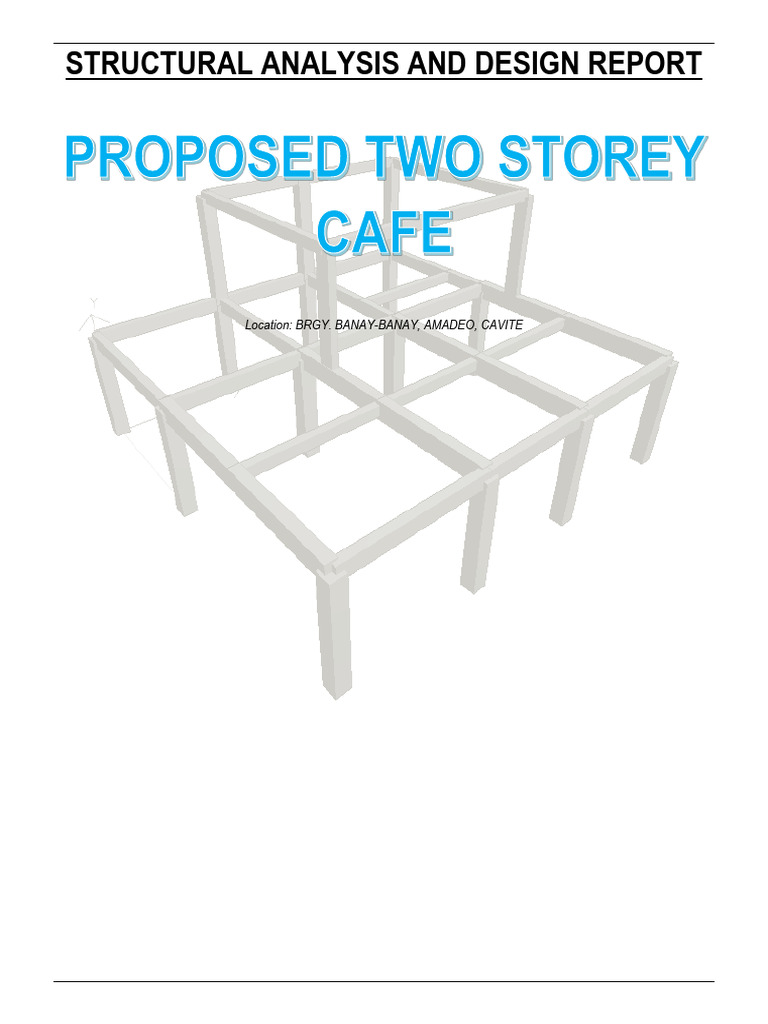 Structural Analysis And Design Report Of Proposed Two Storey Cafe Download Free Pdf