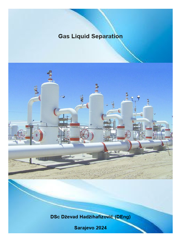 Gas Liquid Separation | PDF | Petroleum Reservoir | Liquids