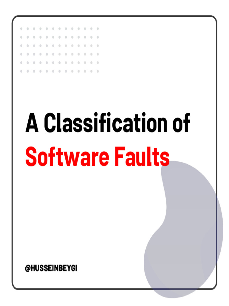 A Classification of Software Faults | PDF