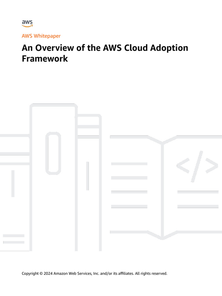 Overview Aws Cloud Adoption Framework Download Free Pdf Cloud Computing Strategic Management