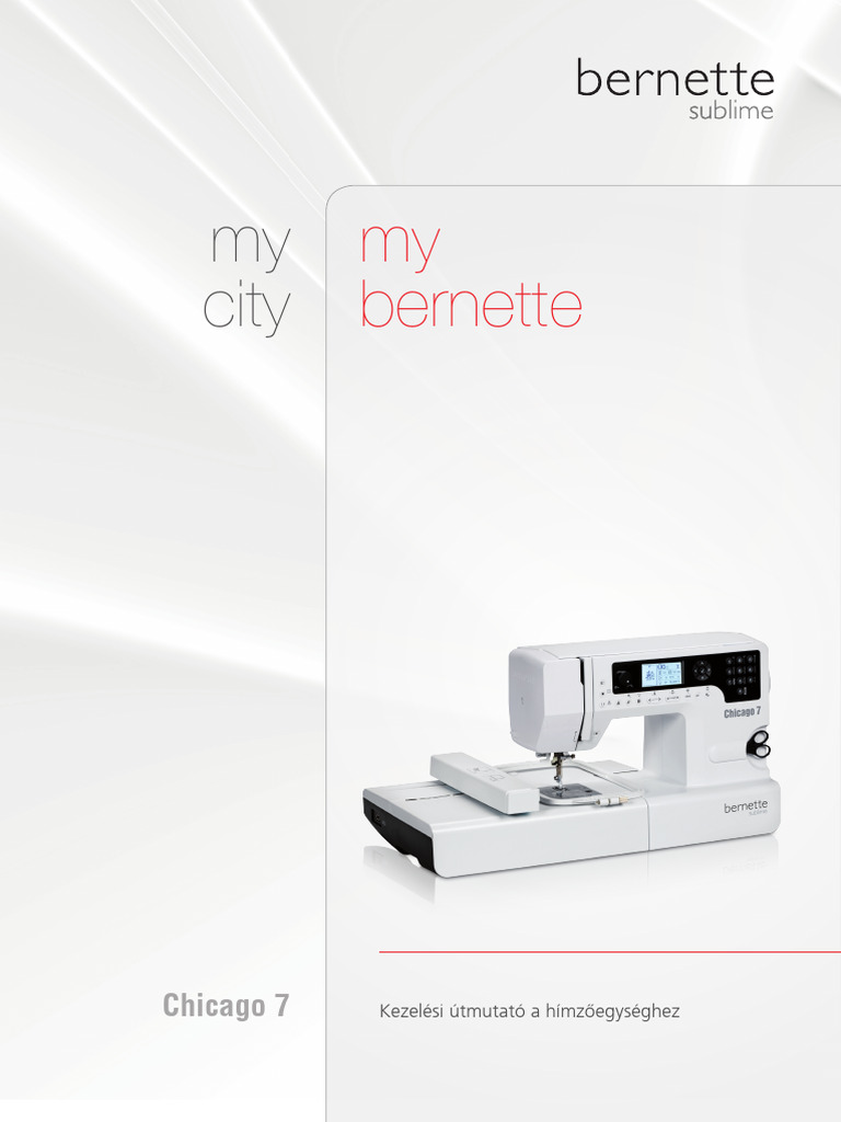 Bernina Bernette Chicago 7 Sewing Machine | PDF