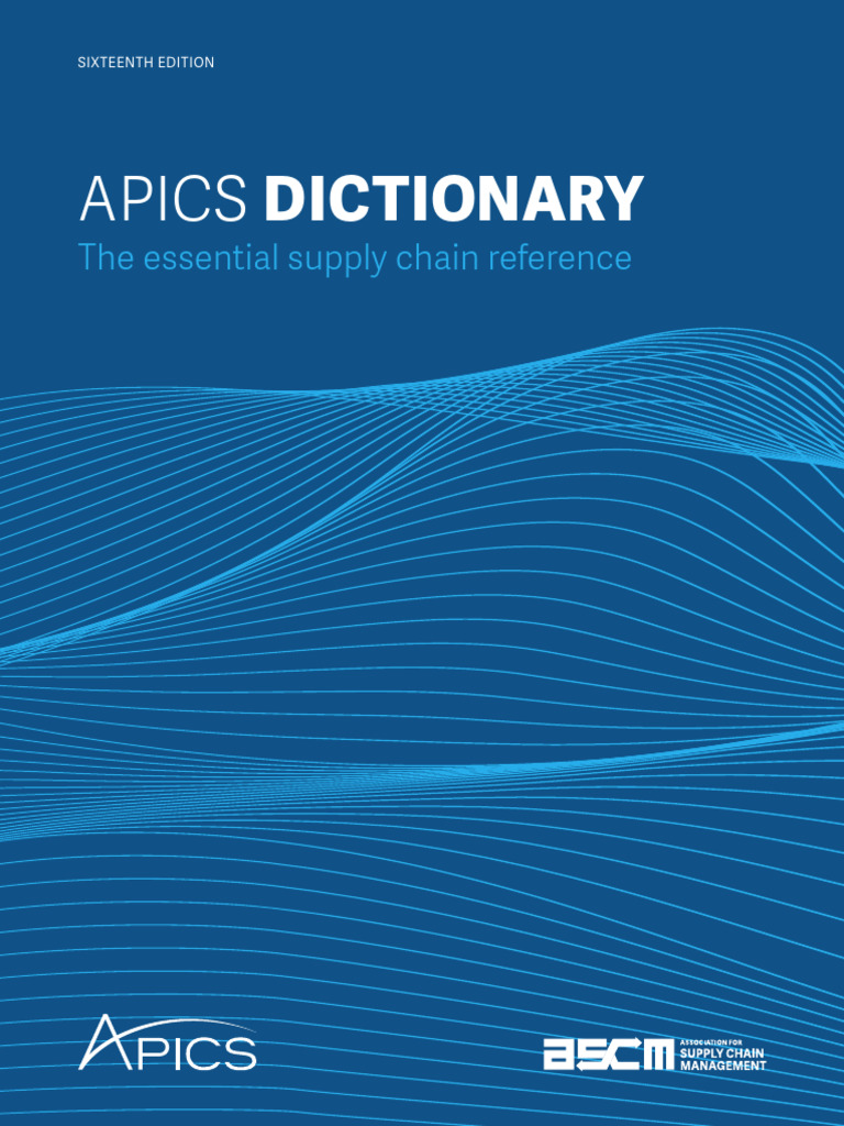 APICS Dictionary 16th | PDF | Cost Accounting | Business