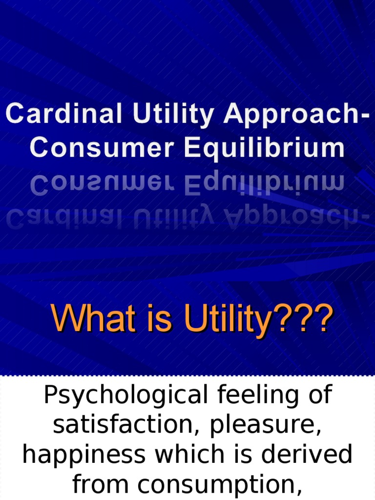 Cardinal Utility Approach | PDF | Utility | Marginal Utility
