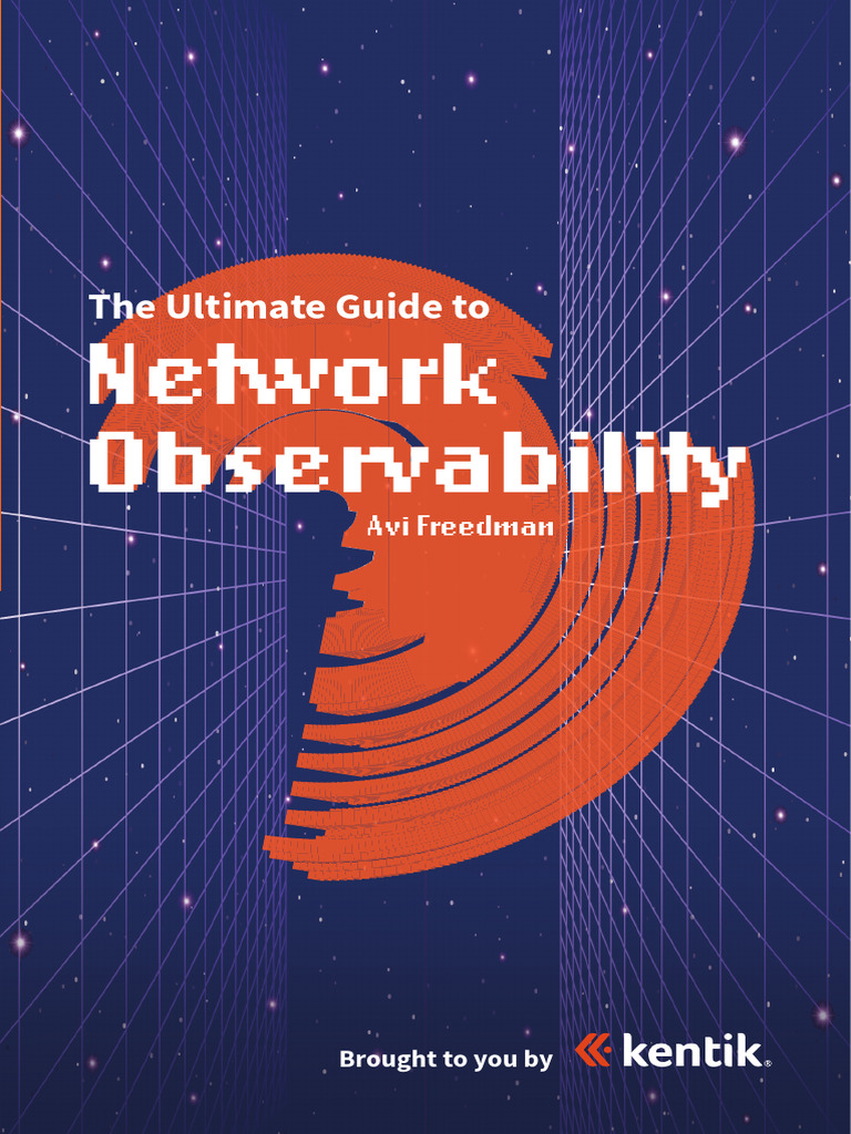 Ultimate Guide Network Observability Kentik 083023 | PDF | Computer Network | Cloud Computing