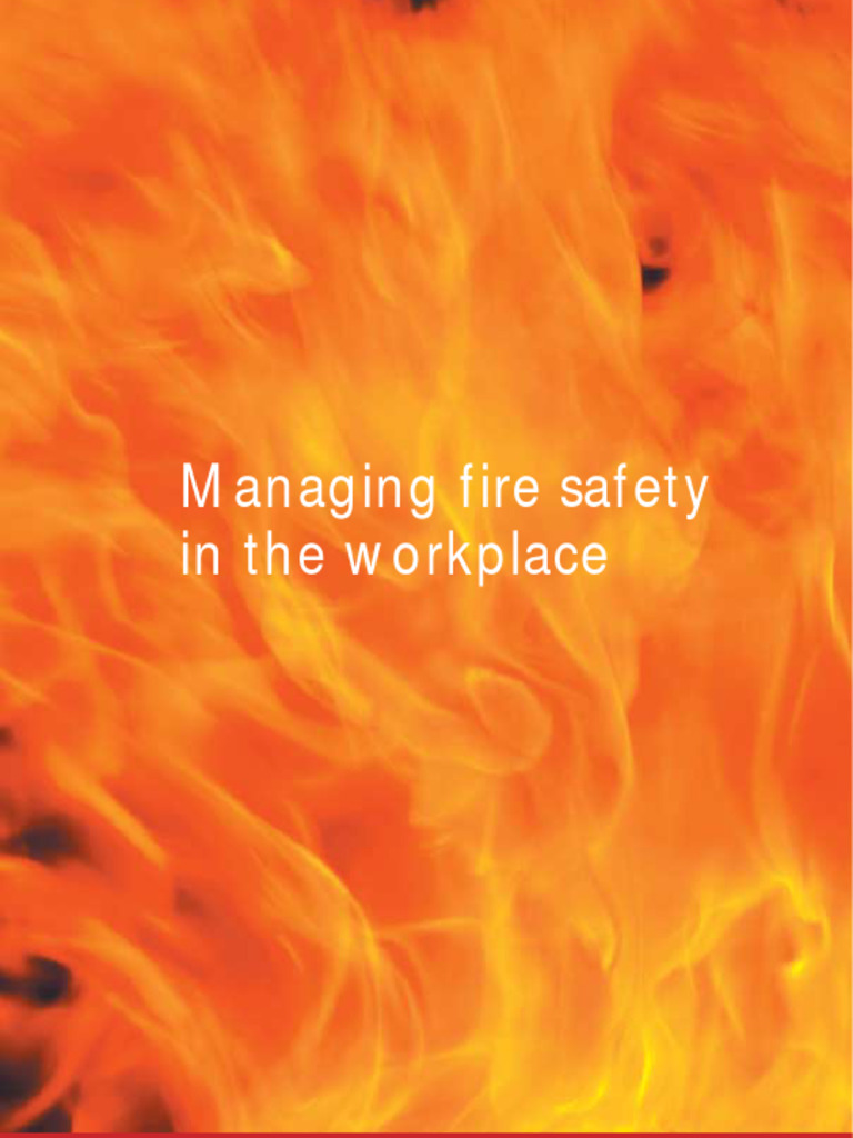 Managing Fire Safety in The Workplace | PDF | Fires | Risk