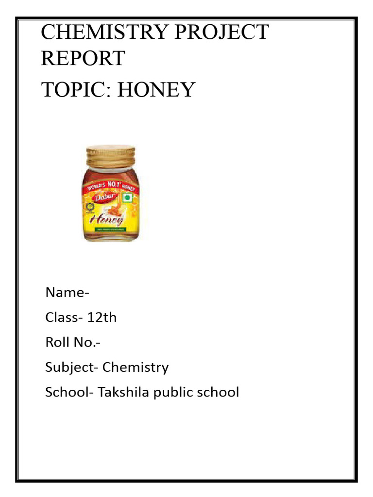 Chemistry Project Report | PDF | Honey | Fructose
