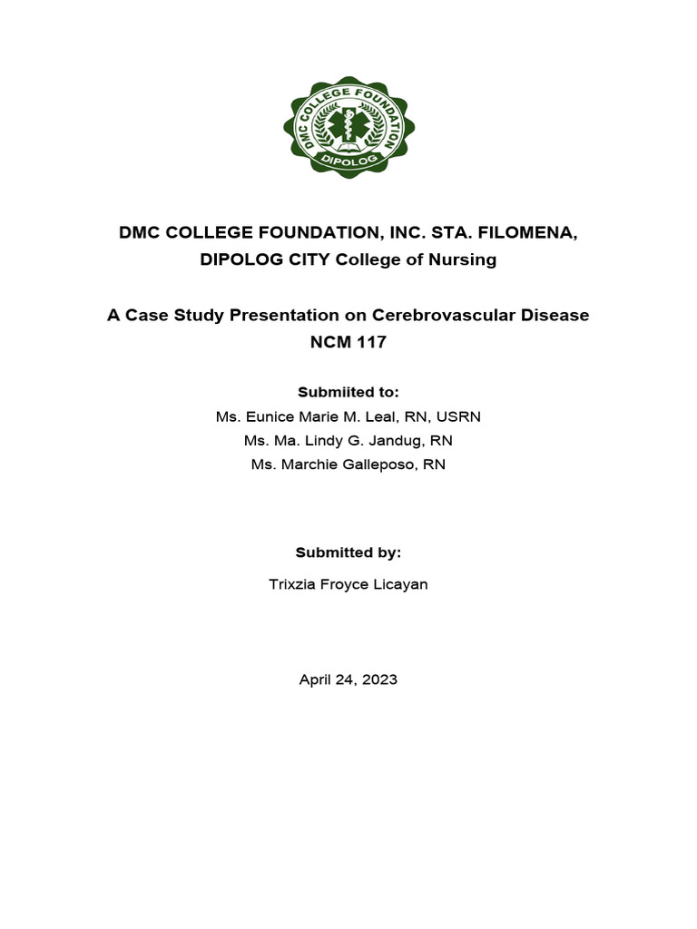 Case Pres Cerebrovascular Disease | PDF | Nursing | Medical Diagnosis