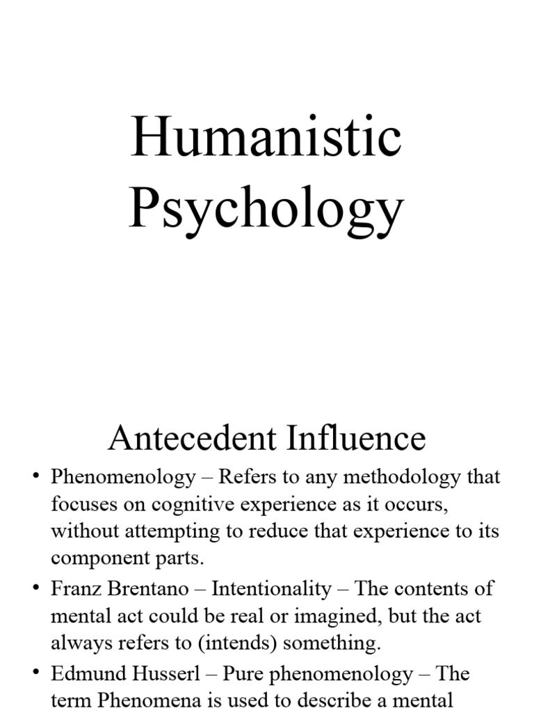 Humanistic Psychology Me | PDF | Phenomenology (Philosophy) | Existentialism