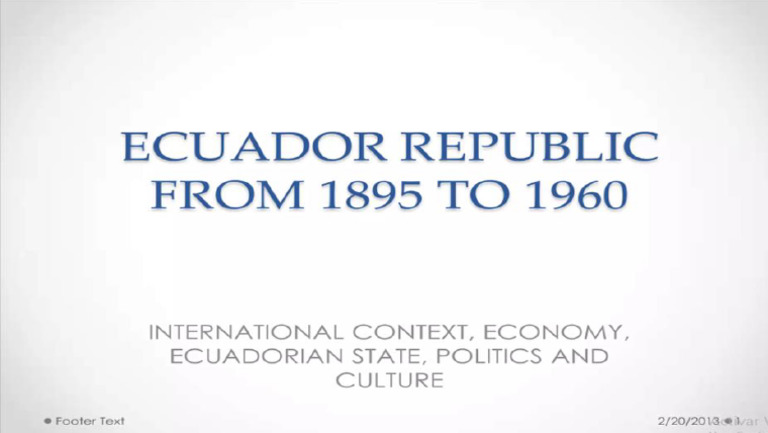 Ecuador Republic From 1895 - 1950 | PDF