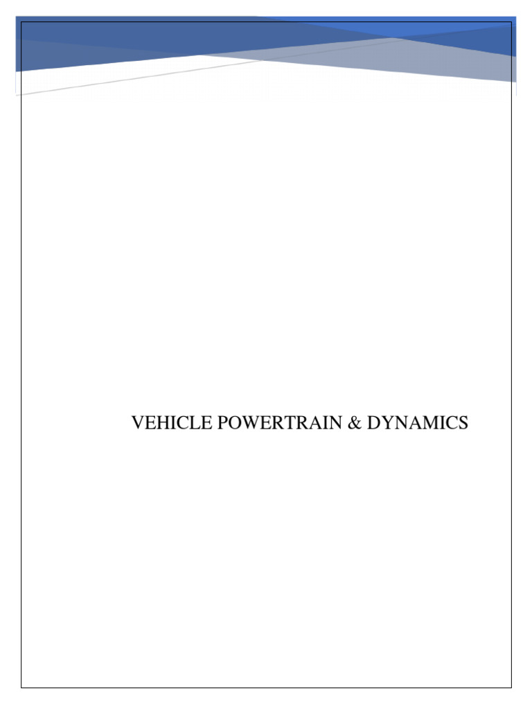 Vehicle Powertrain & Dynamics | PDF | Physical Quantities | Vehicle ...