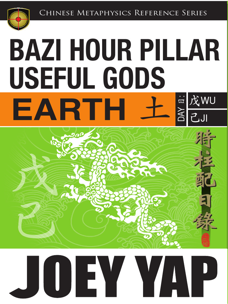 BaZi Hour Pillar Useful Gods - Earth | PDF | Yin And Yang | Books