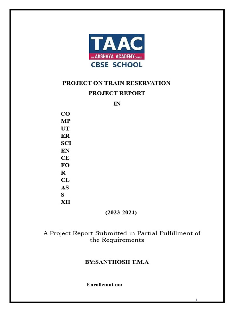 Project On Train Reservation Project Report IN CO MP UT ER SCI EN CE FO ...