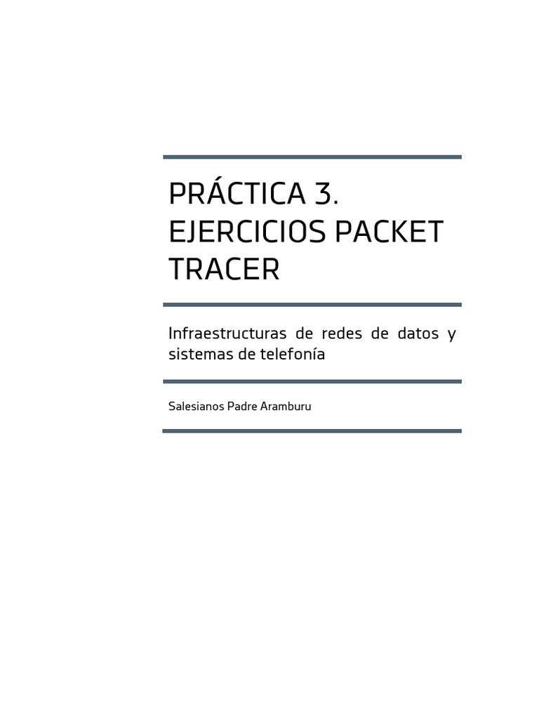 Práctica 3. Ejercicios Packet Tracer | PDF | Dirección IP | Enrutador ...