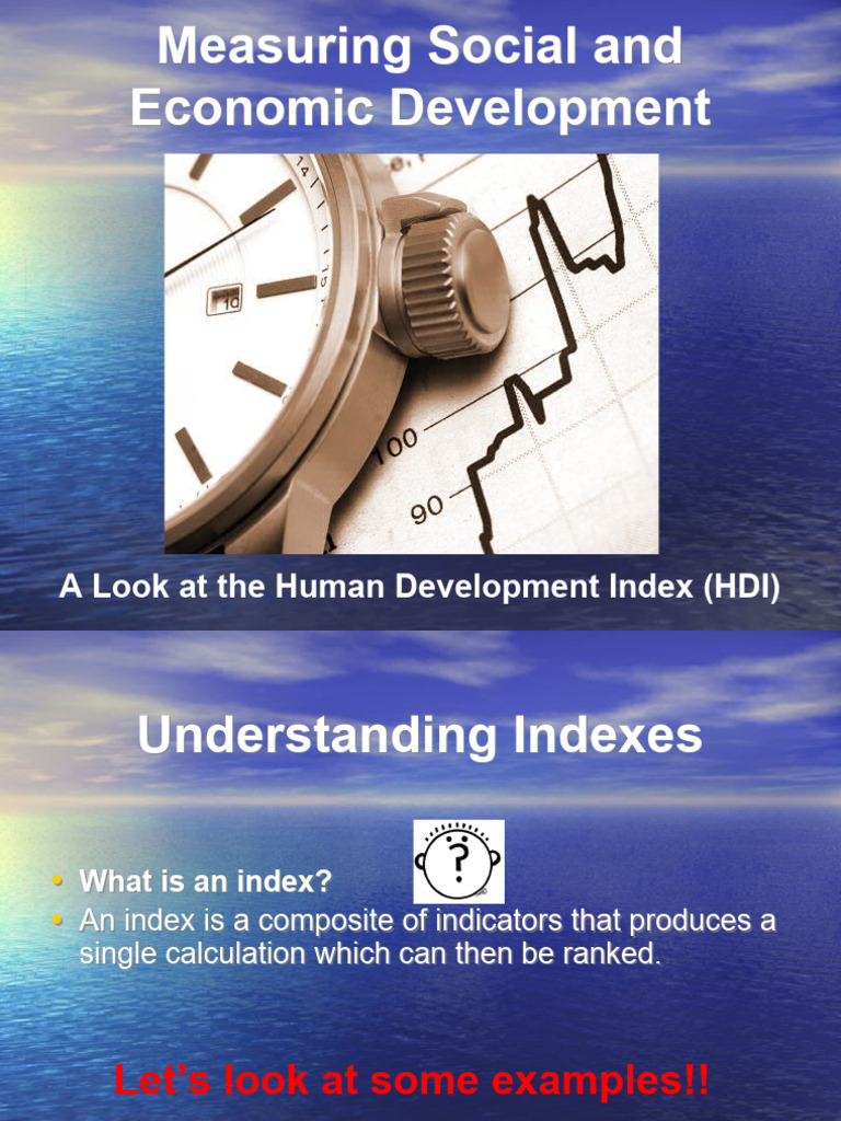 Measuring Social and Econ Development - Human Dev Index | PDF | Human Development Index ...
