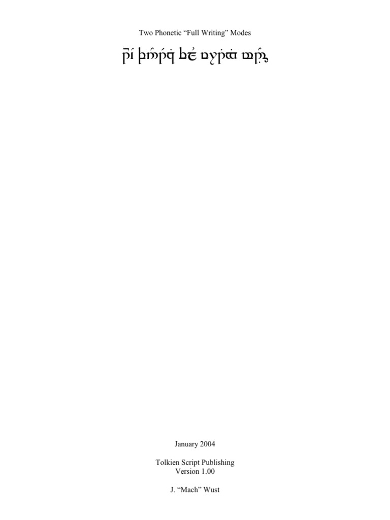 Two Phonetic "Full Writing" Modes. A Proposition Based On Material by J ...