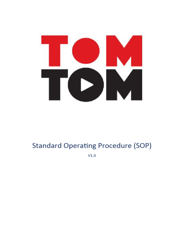 TomTom Standard Operating Procedure (SOP) v1.0 | PDF | Mobile App | Mobile Marketing