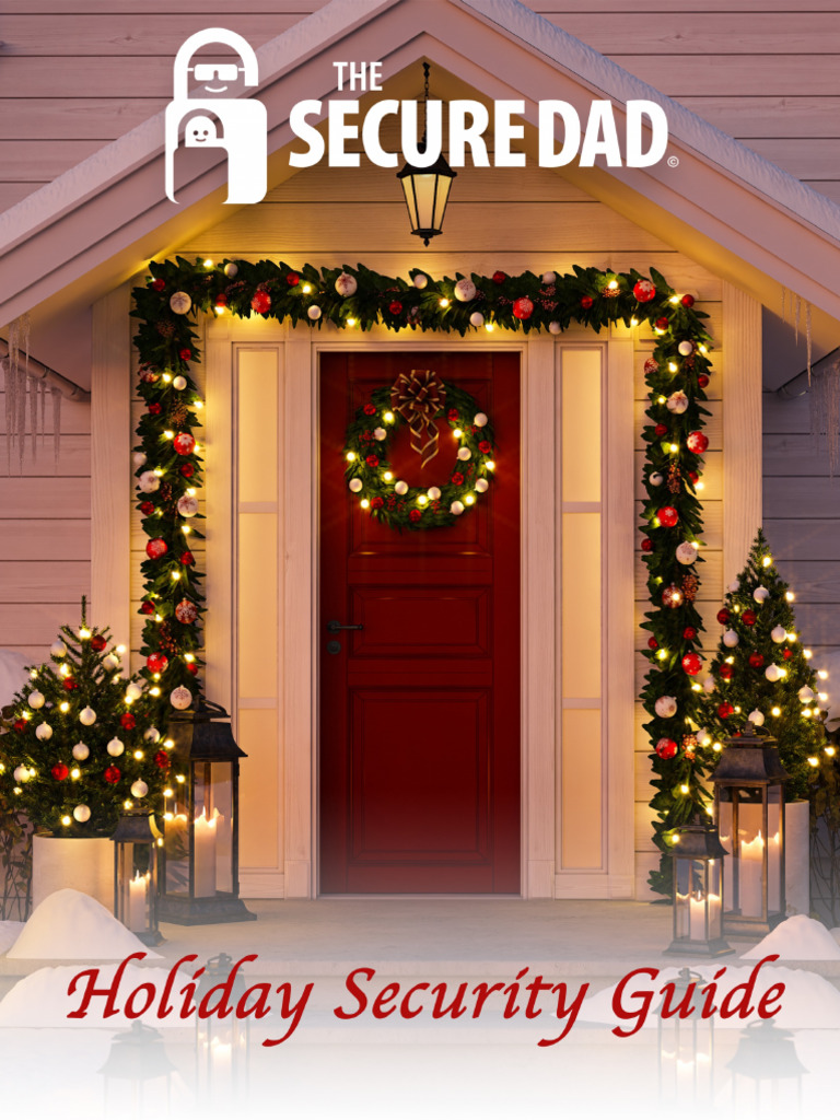 Holiday Security Guide - Secure Dad | PDF | Self-Improvement