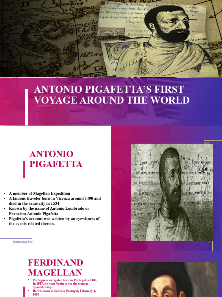 Antonio Pigafetta's First Voyage Around The World | PDF | Philippines | Age Of Discovery