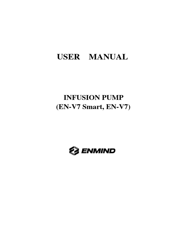 User Manual: Infusion Pump (EN-V7 Smart, EN-V7) | PDF | Home & Garden