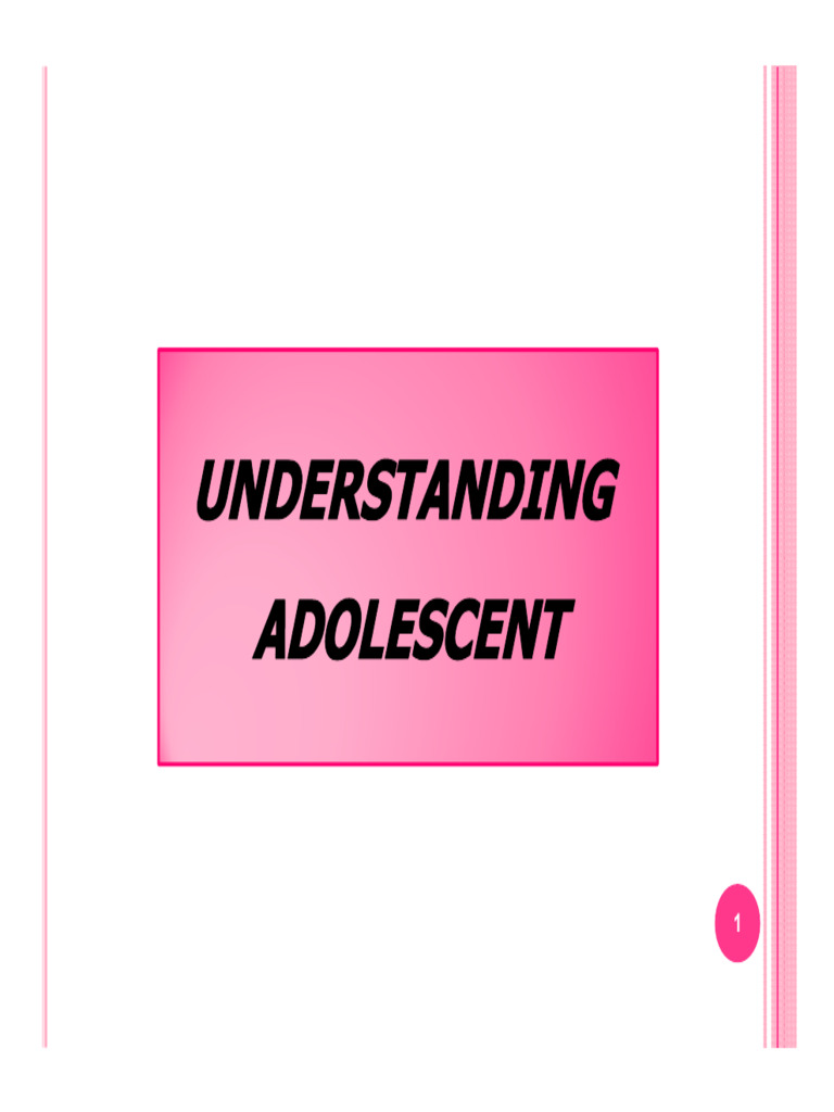 Microsoft PowerPoint - Understanding The Adolescent | PDF | Attachment Theory | Adolescence