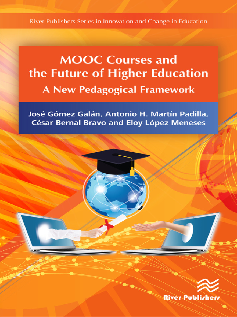 Mooc Courses and The Future of Higher Education A New Pedagogical ...