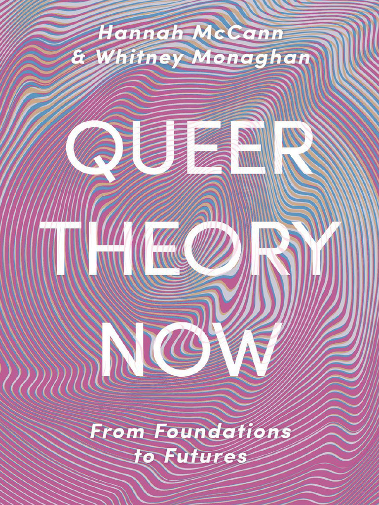 Hannah McCann and Whitney Monaghan - Queer Theory Now - From ...