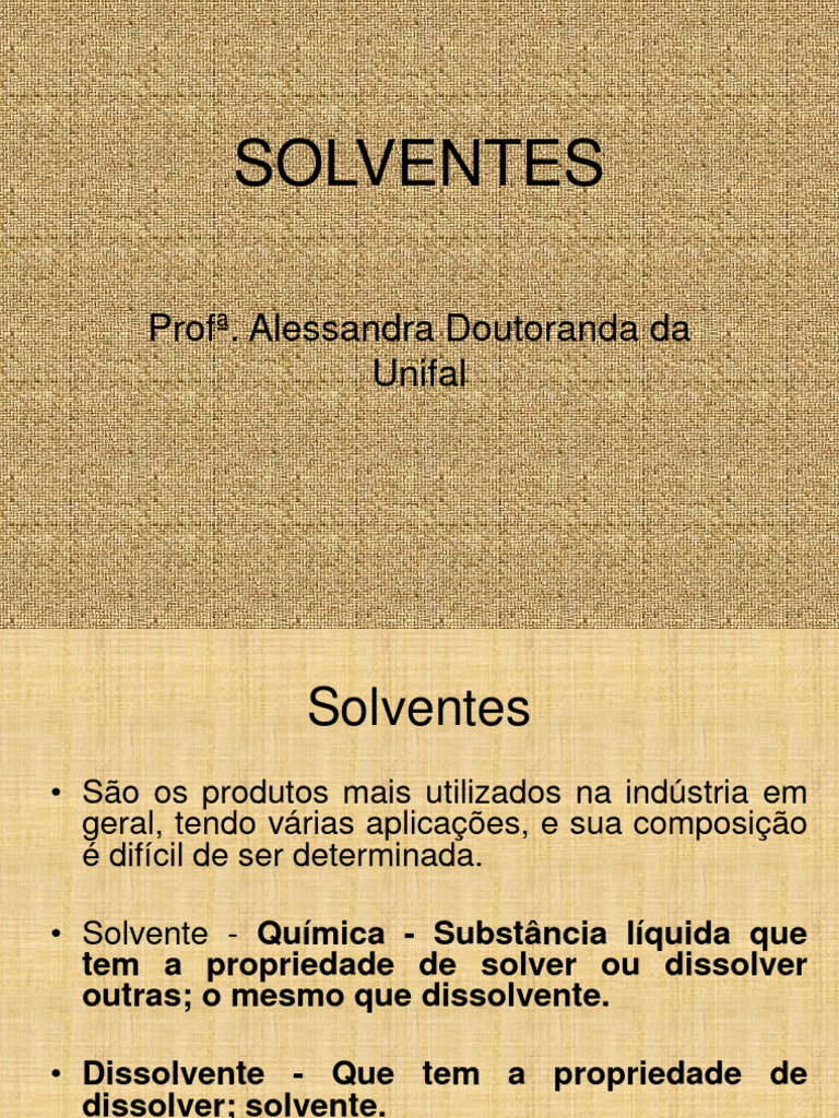 6 . AULA - Agente Químico - Solvente | PDF | Solvente | Química