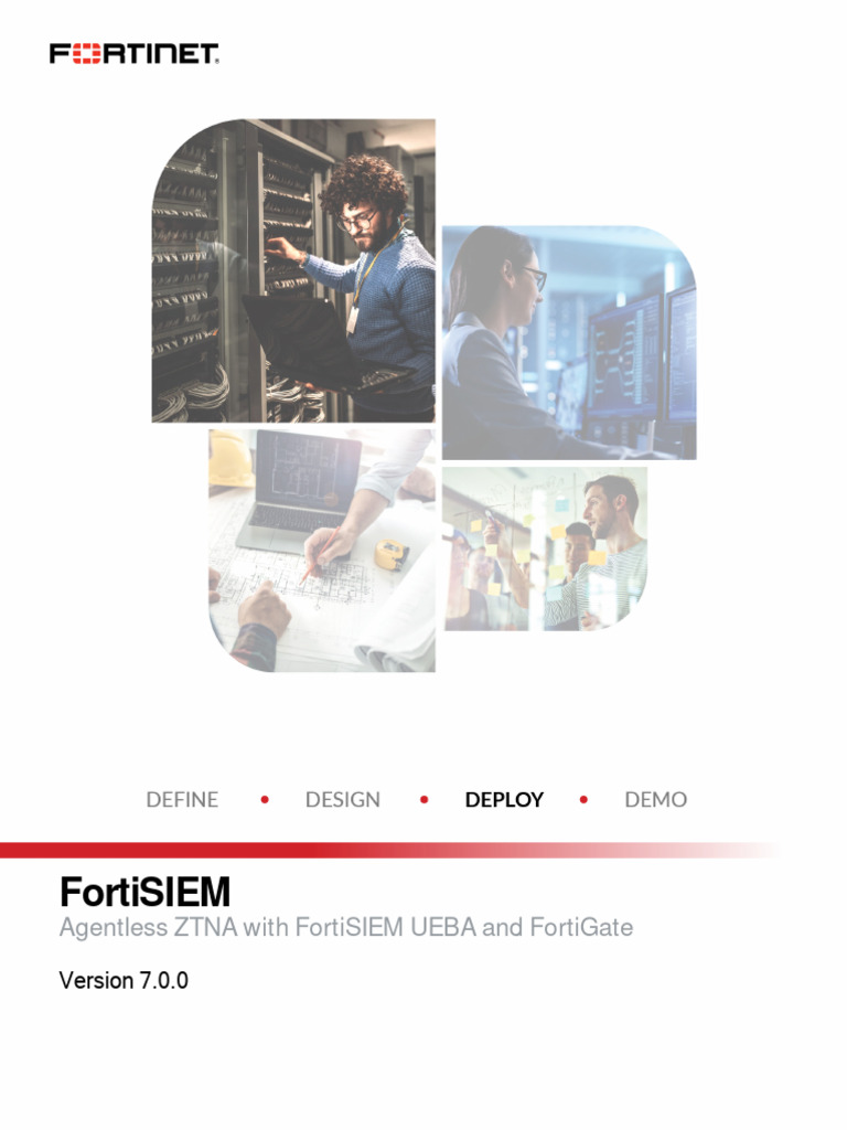 FortiSIEM-7.0.0-Agentless ZTNA With FortiSIEM UEBA and FortiGate | PDF ...