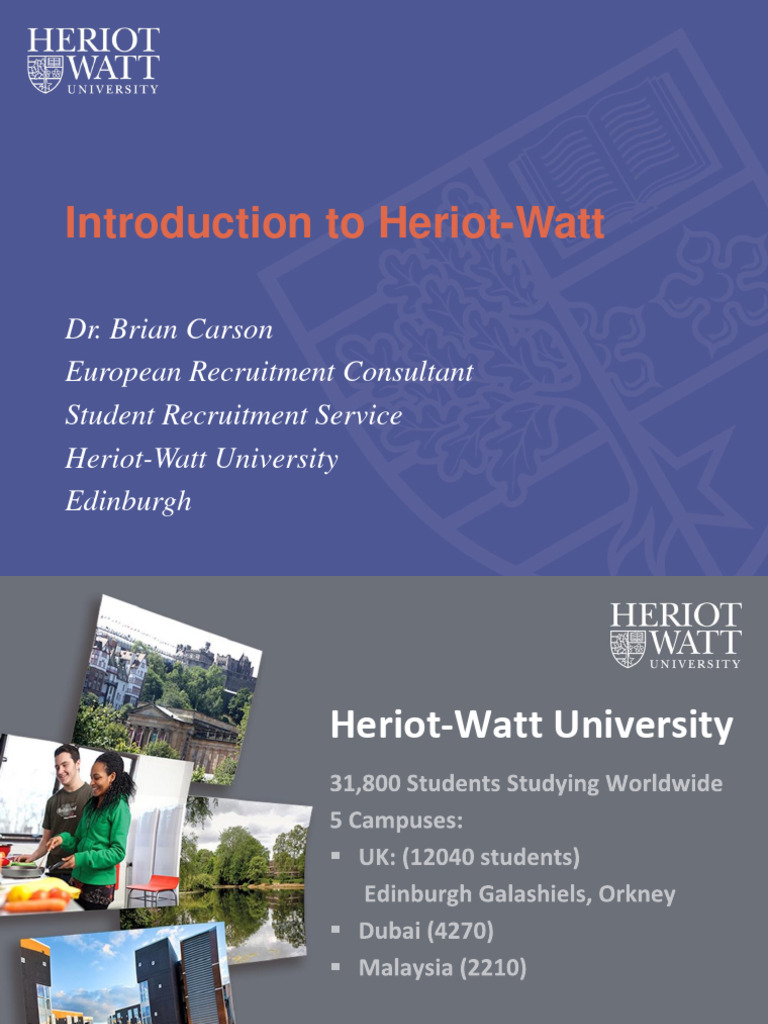 Heriot Watt Presentation | PDF | Master Of Science | Bachelor's Degree