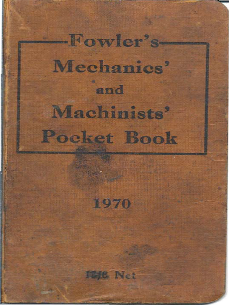 Fowlers Mechanics and Machinists Pocket Book 1970 | PDF