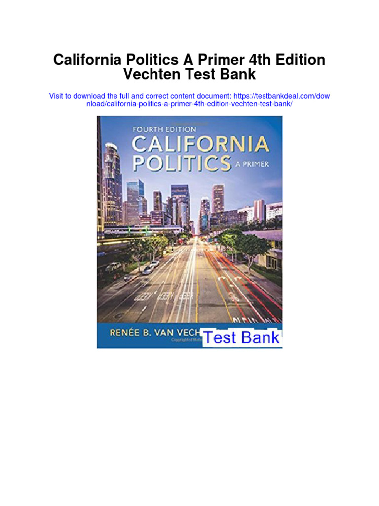Instant Download California Politics A Primer 4th Edition Vechten Test ...