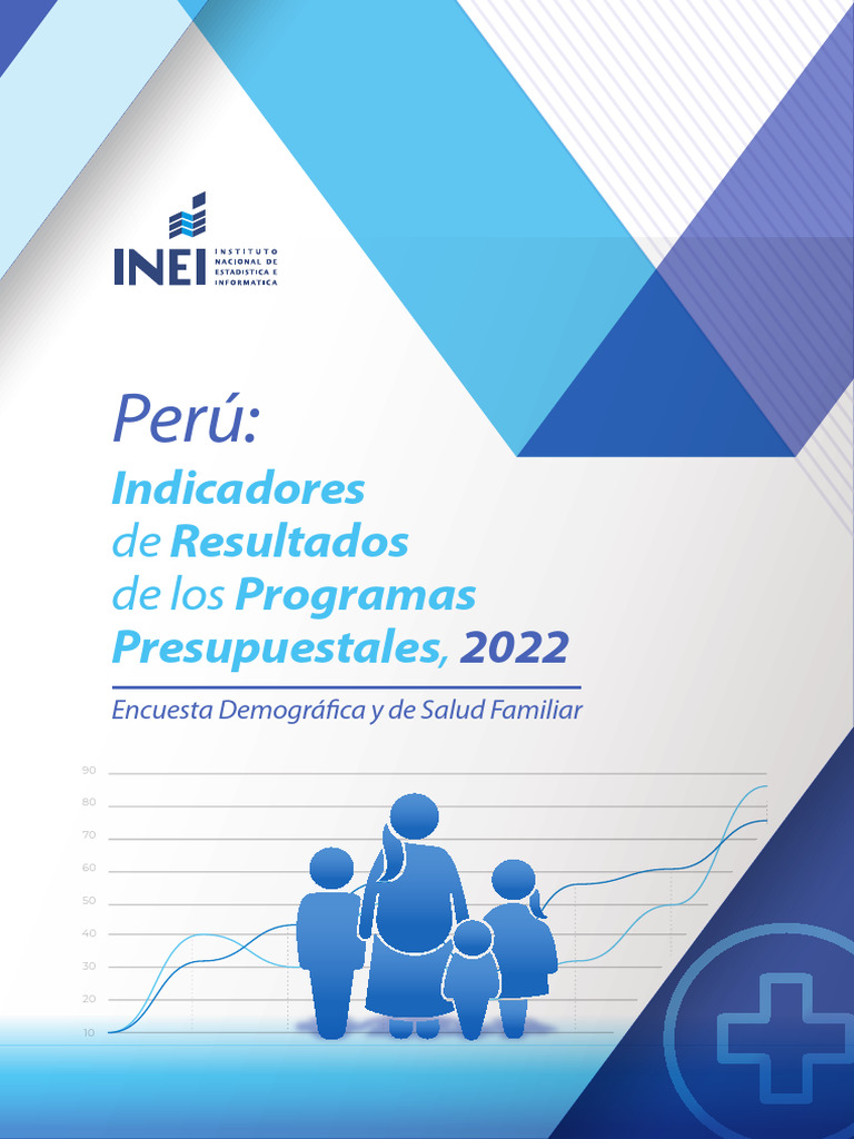 Indicadores de Resultados de Los Programas Presupuestales ENDES 2022 | PDF | Perú | Estadísticas