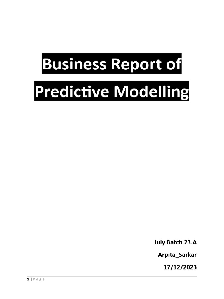 Predictive Modelling Business Report | PDF | Regression Analysis | Coefficient Of Determination