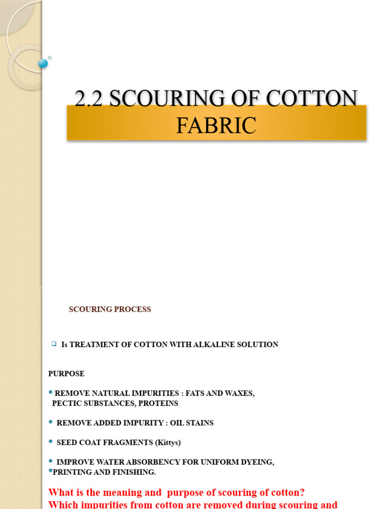 Cotton Scouring and Bleaching Process | PDF | Science & Mathematics