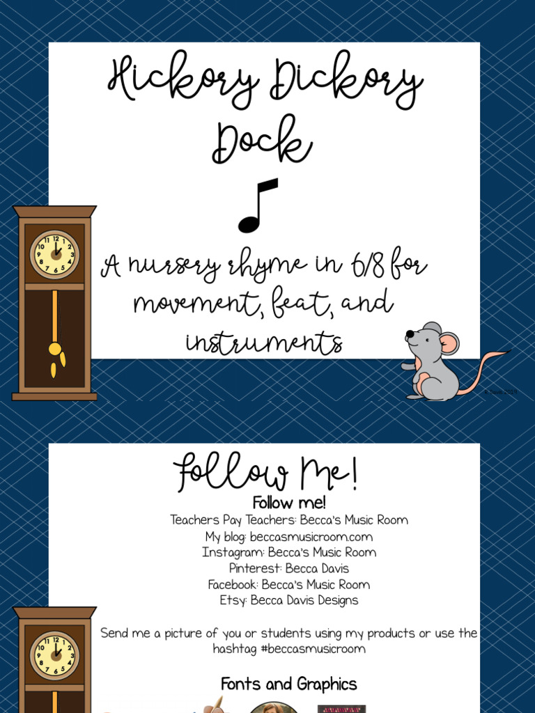 Hickory Dickory Dock: A Nursery Rhyme in 6/8 For Movement, Beat, and ...