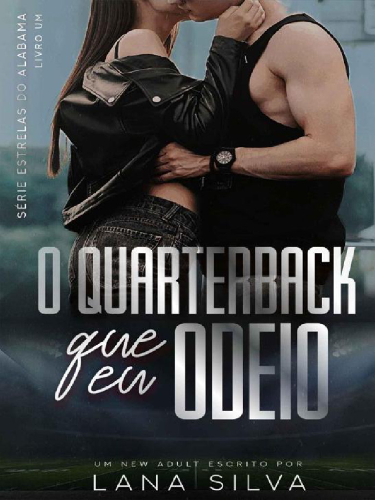 O Quarterback Que Eu Odeio (Estrelas Do Al - Lana Silva | PDF | Babá ...