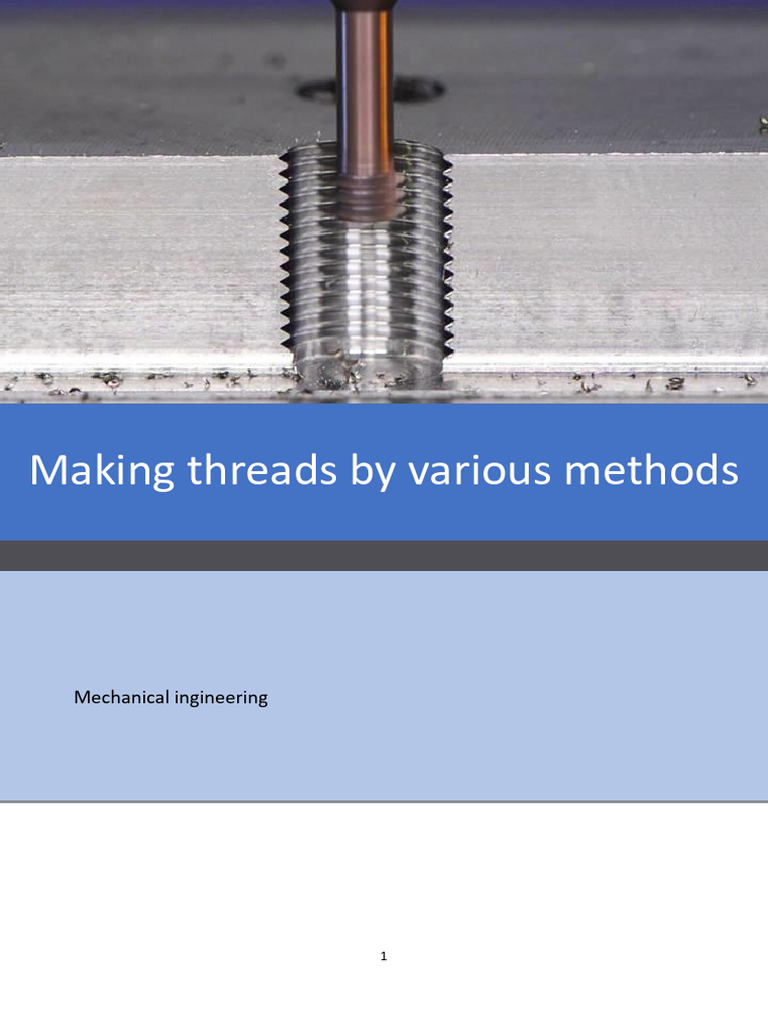 Making Threads by Various Methods Report | PDF | Machining | Numerical ...