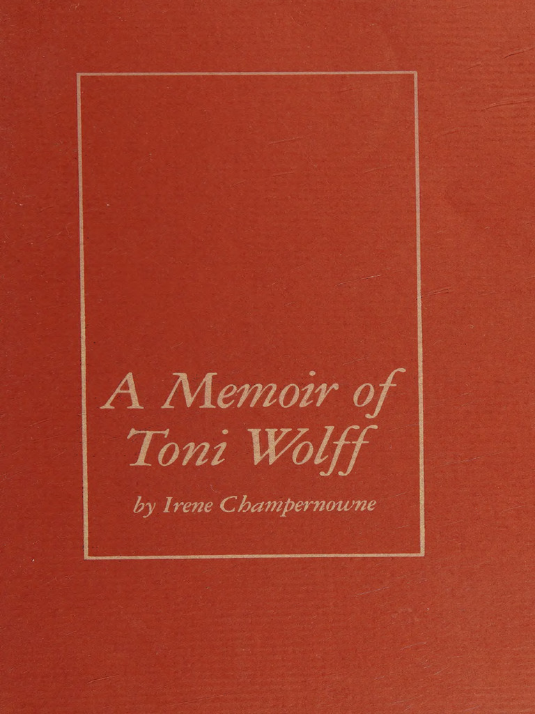 A Memoir of Toni Wolff - Champernowne, Irene - 1980 - San Francisco ...