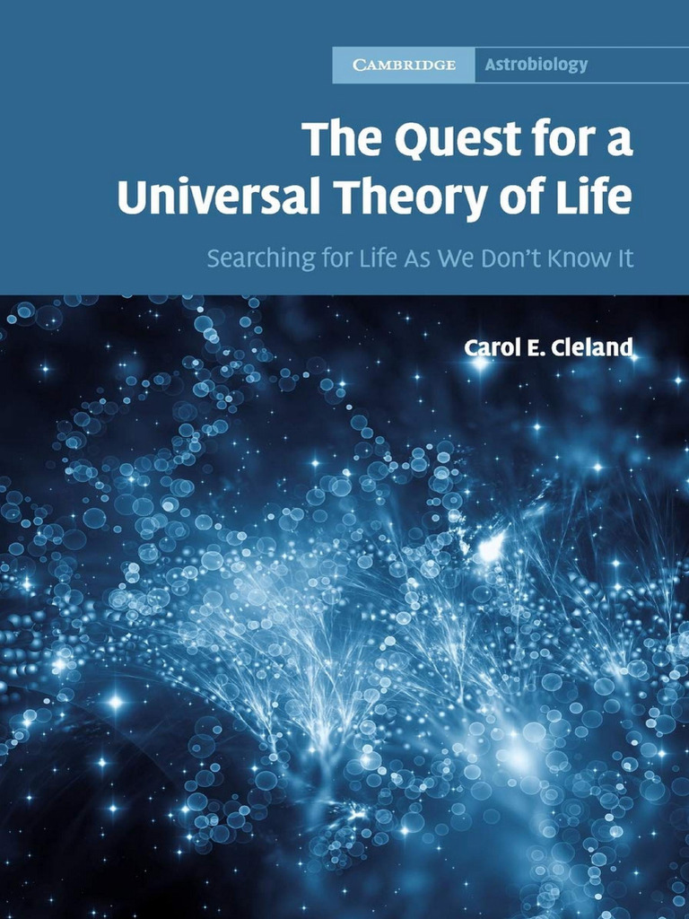 The Quest For A Universal Theory of Life Searching For Life As We Dont ...