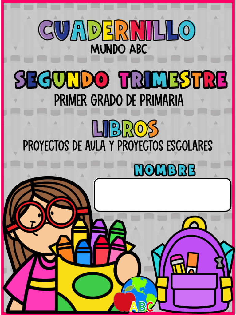 1º Cuadernillo Trim II Mundo ABC | PDF