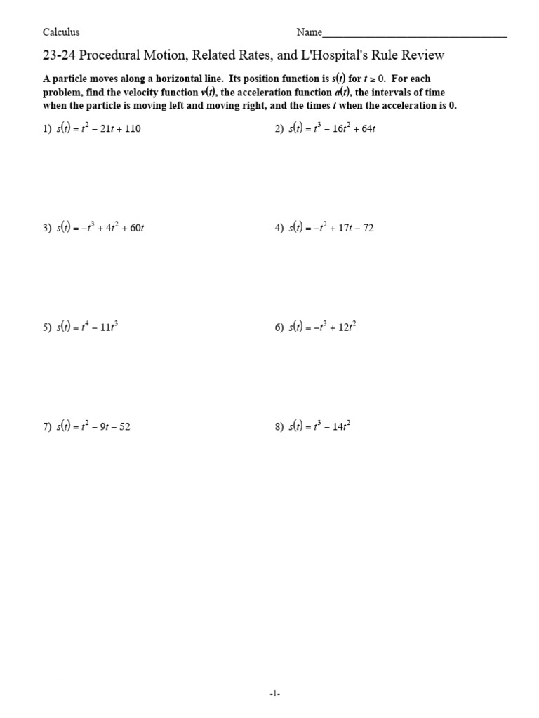 23-24 Procedural Motion, Related Rates, and L'Hospital's Rule Review (1 ... 23-24 Procedural Motion, Related Rates, and L'Hospital's Rule Review (1 ...