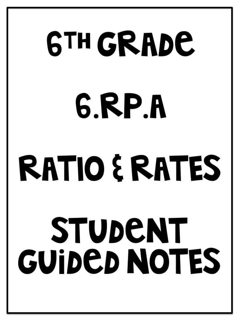 6 Grade 6.RP.A Ratio & Rates Student Guided nOTES | PDF | Ratio ...