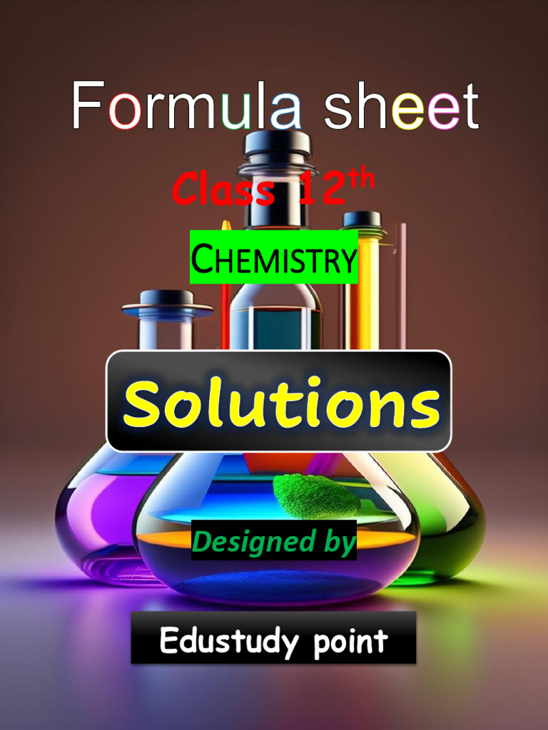 Class 12 Chemistry Solutions Formulas | PDF | Chemistry | Physical ...