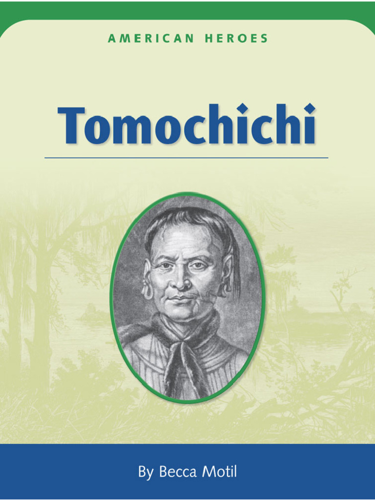 American Heroes - Tomochichi | PDF