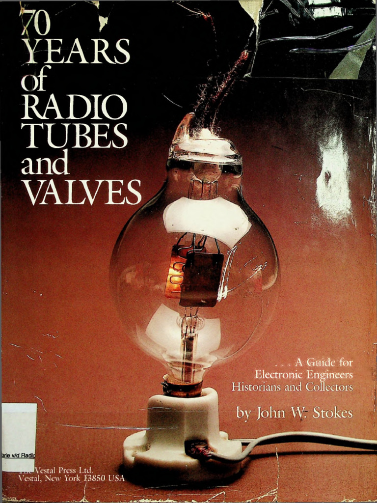 History of Radio Tubes and Valves | PDF | Vacuum Tube | Incandescent ...