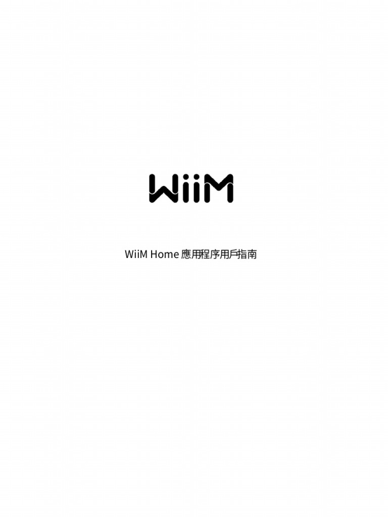 WiiM Home App User Guide | PDF
