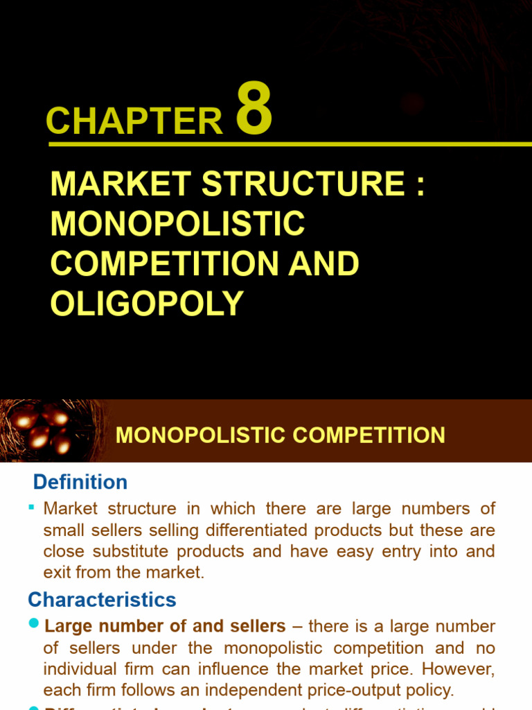Monopolistic Competition and Oligopoly Explained | PDF | Monopoly | Demand