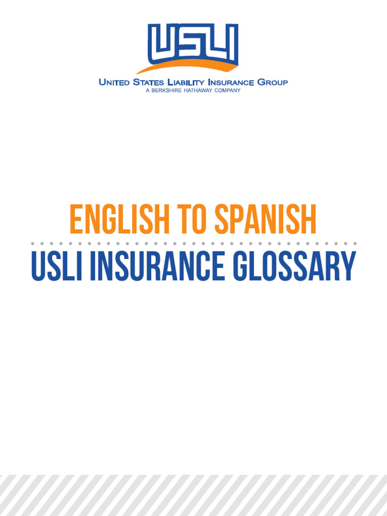 Usli English Spanish Glossary | PDF | Póliza de seguros | Derecho ...